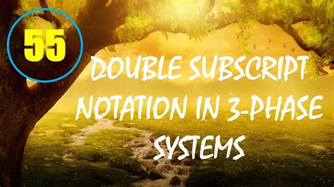 Electrical Machines Lecture 55 Double Subscript Notations In 3