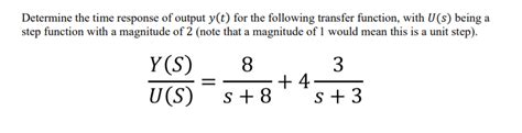 Solved Determine The Time Response Of Output Y T For The Chegg