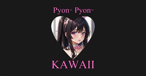 Bunny Pyon Pyon Kawaii Anime Girl Bunny T Shirt Teepublic