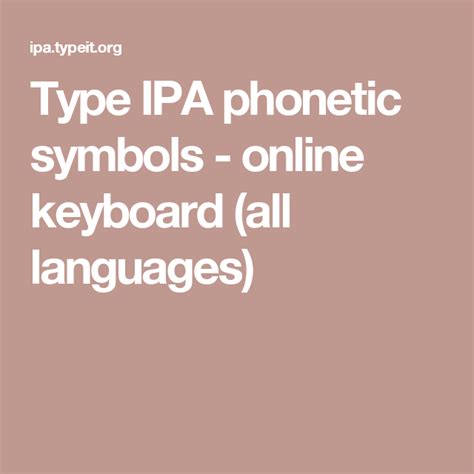 Type Ipa Phonetic Symbols Online Keyboard All Languages Online Keyboard Ipa Phonetic
