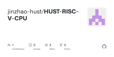 GitHub Jinzhao Hust HUST RISC V CPU