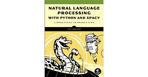 Natural Language Processing With Python And Spacy Book