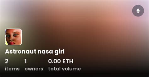 Astronaut Nasa Girl Collection Opensea