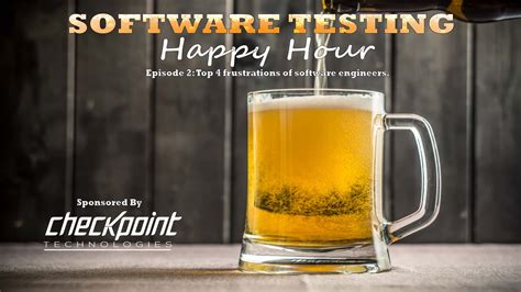 The Software Testing Happy Hour Episode 2 Checkpoint Technologies Inc