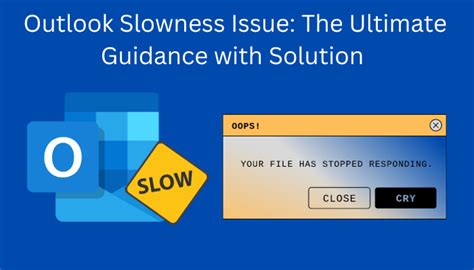 Outlook Slowness Issue Know The Reason And Solution Guestcanpost