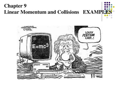 Ppt Chapter 9 Linear Momentum And Collisions Examples Powerpoint