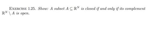 Solved Exercise 125 Show A Subset A⊆rn Is Closed If And