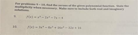 solved for problems 9−10 find the zeroes of the given