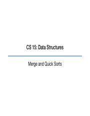 Sorting Pdf CS Data Structures Merge And Quick Sorts Merge And Quick Sorts Two