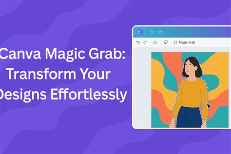 Canva Magic Grab