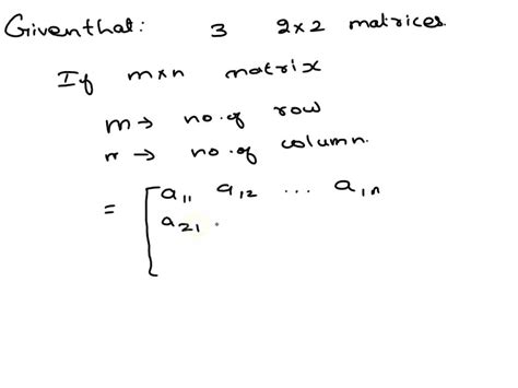 Solved Create Your Own Three 2x2 Matrices