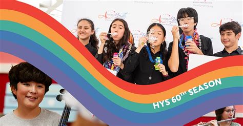 Celebrating Our 60th Season Of Music Making Hawai‘i Youth Symphony