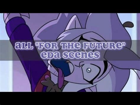 All Eda Scenes S Ep YouTube