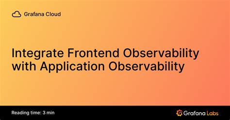 Integrate Frontend Observability With Application Observability