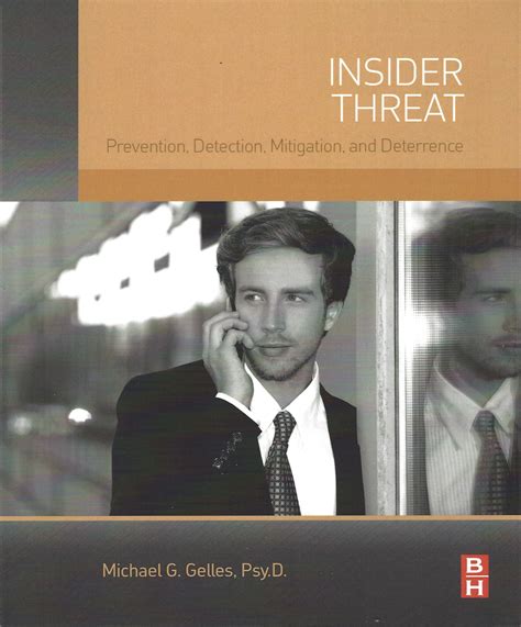 Insider Threat Prevention Detection Mitigation And Deterrence