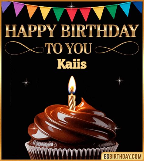 Happy Birthday Kaiis  🎂 Animated Images Wishes And Music 【27 S】