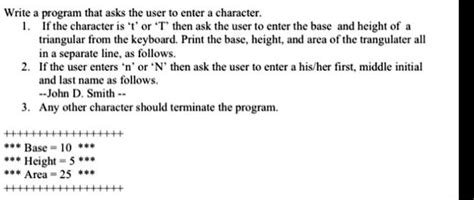SOLVED Texts In C Program Write A Program That Asks The User To Enter A Character If The