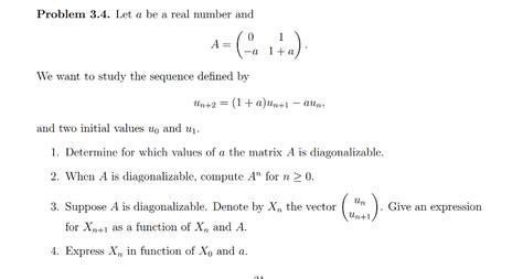 Solved Problem Let A Be A Real Number And We Want To Chegg