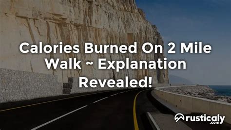 Calories Burned On Mile Walk Read This First