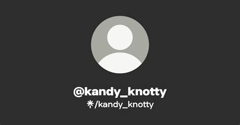 Kandy Knotty Linktree