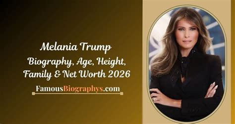 Melania Trump Biography Height Age Net Worth And Career 2026