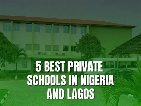 5 Best Private Schools In Nigeria And Lagos In 2025