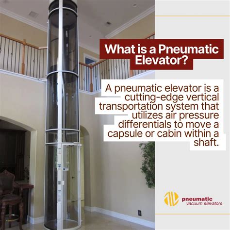 Introducing Pneumatic Elevators Air Driven Elevators Pneumatic Vacuum Elevators Posted On The