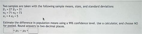 Answered Two Samples Are Taken With The Following Sample Means Sizes Kunduz