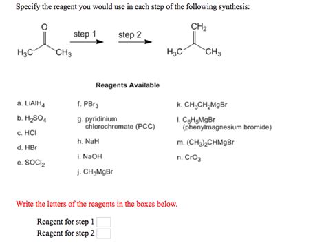 Solved Specify the reagent you would use in each step of the | Chegg.com