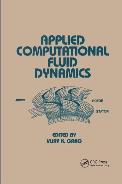 Applied Computational Fluid Dynamics Von Vijay K Garg Englisches Buch Bücherde