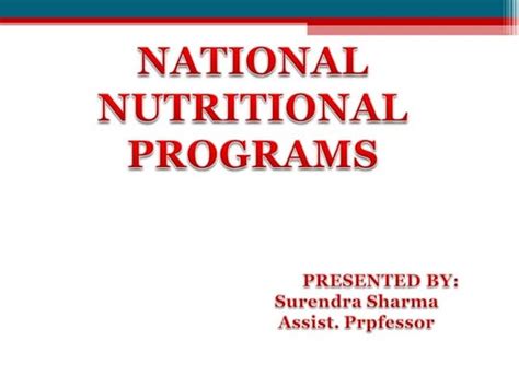 National Nutritional Programmes In India Ppt