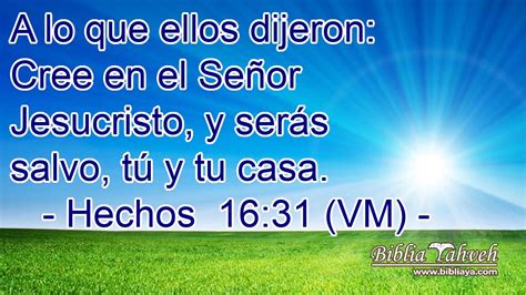 Hechos 1631 Vm A Lo Que Ellos Dijeron Cree En El Señor Je