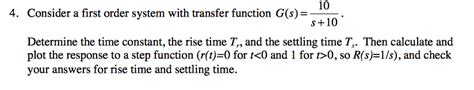 Solved Consider A First Order System With Transfer Function Chegg