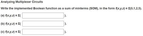 Solved 3 Analyzing Multiplexer Circuits Determine The