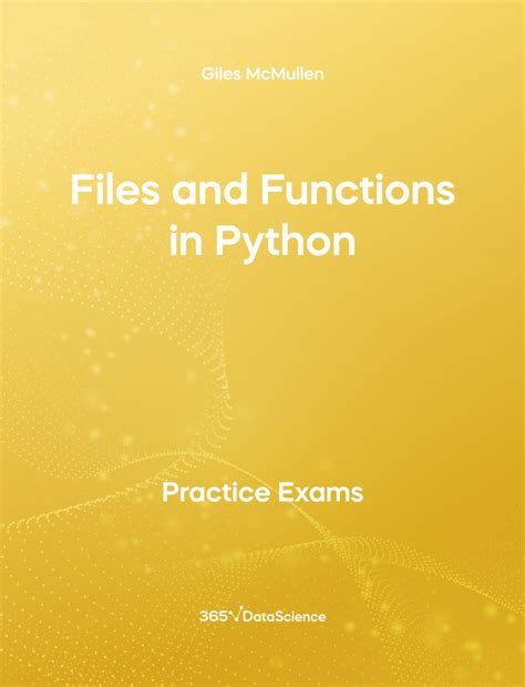 Files And Functions In Python Practice Exam 365 Data Science