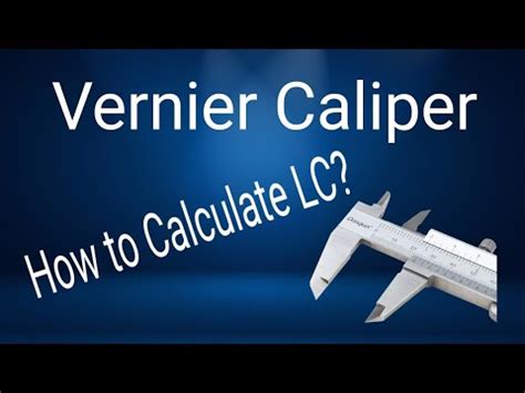 Vernier Caliper How To Calculate The Least Count Technical