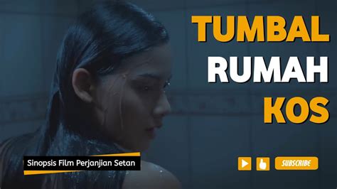 Sinopsis Film Perjanjian Setan, Gadis Cantik Target Tumbal Kos-kosan - YouTube