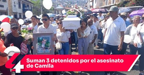 Suman 3 Detenidos Por El Asesinato De Camila Noticias24siete