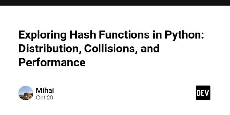 exploring hash functions in python distribution collisions and