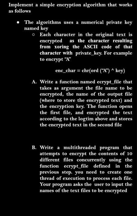 solved implement a simple encryption algorithm that works as