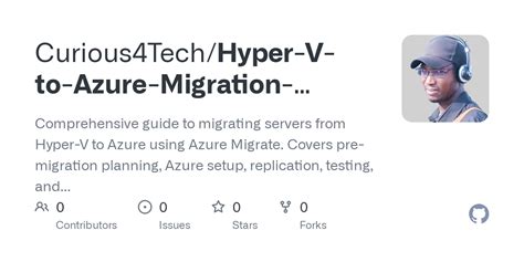 github curious4tech hyper v to azure migration guide step by step