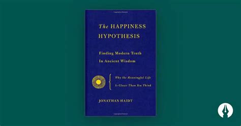 The Happiness Hypothesis Summary Review And Book Notes