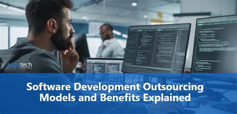Software Development Outsourcing Models And Benefits Explained Asgatech