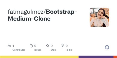 Github Fatmagulmez Bootstrap Medium Clone