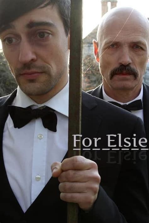 For Elsie 2012 — The Movie Database Tmdb