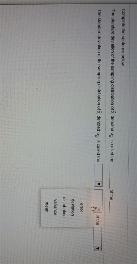 Solved Complete The Sentence Below The Standard Deviation Of