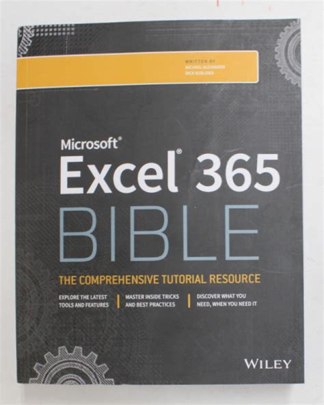Microsoft Excel 365 Bible The Comprehensive Tutorial Resource By