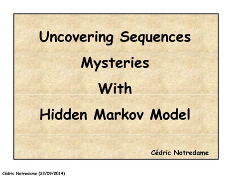 ppt uncovering sequences mysteries with hidden markov model