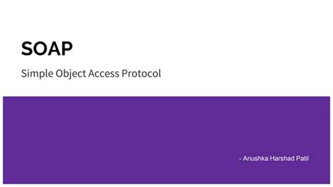 Soap Simple Object Access Protocol Pptx