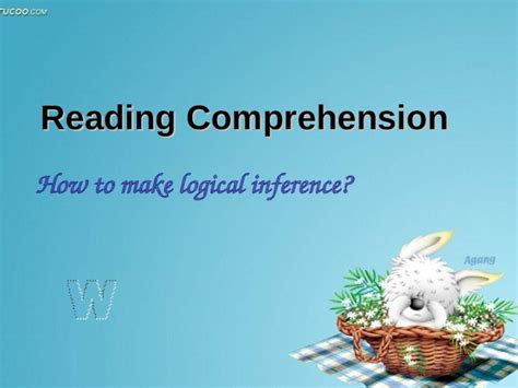 Ppt How To Make Logical Inference Reading Comprehension Dokumen Tips